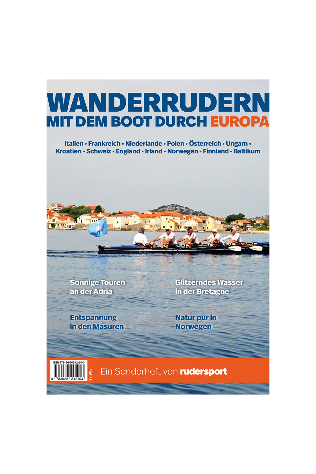 Wanderrudern - Mit dem Boot durch Europa | rudern.de